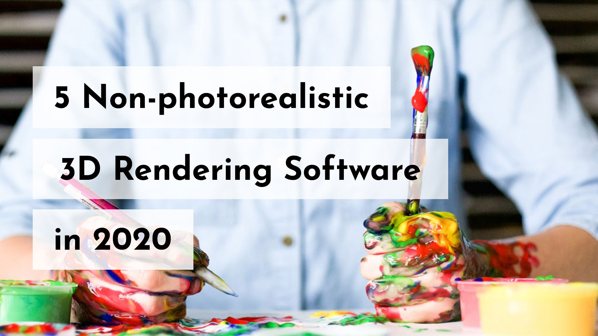 5 Non-photorealistic 3D Rendering Software in 2020